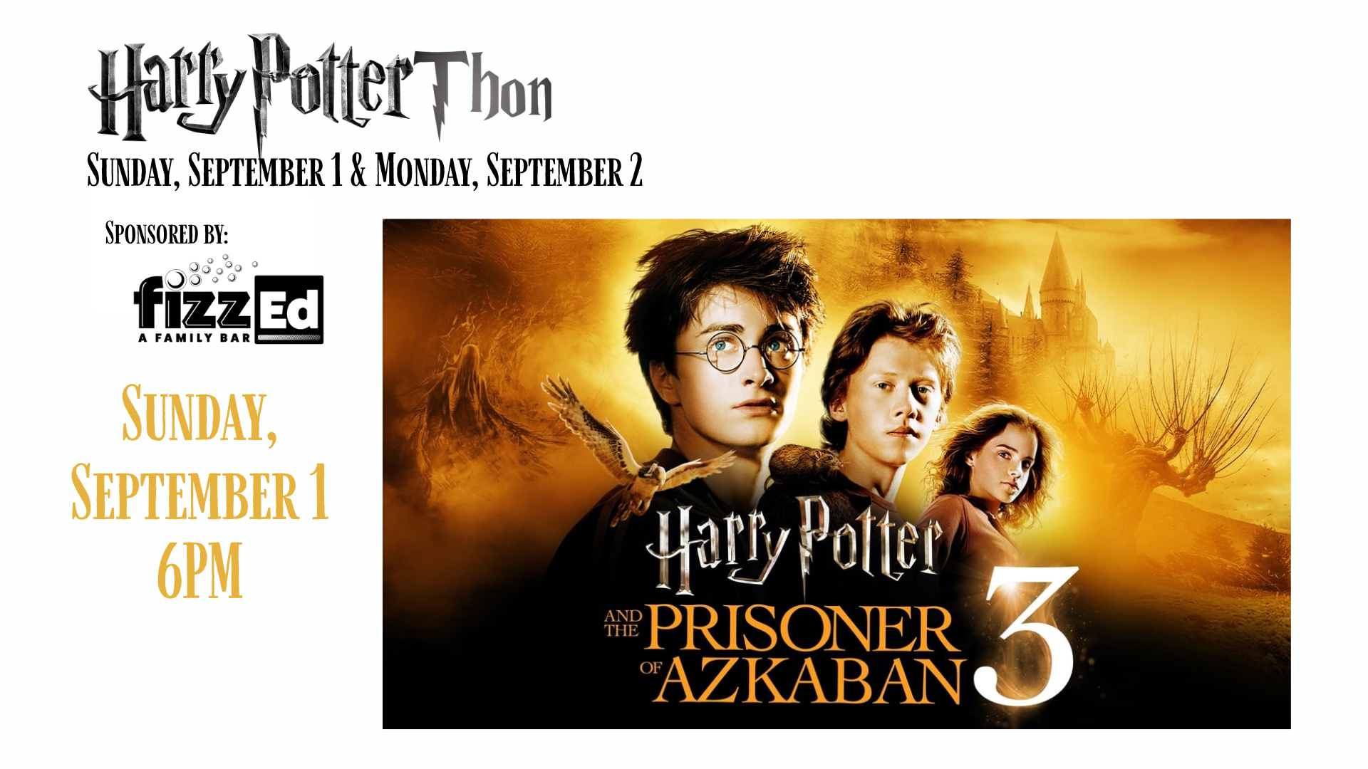 Potter-thon sponsored by Fizz Ed presents "Harry Potter and the ...