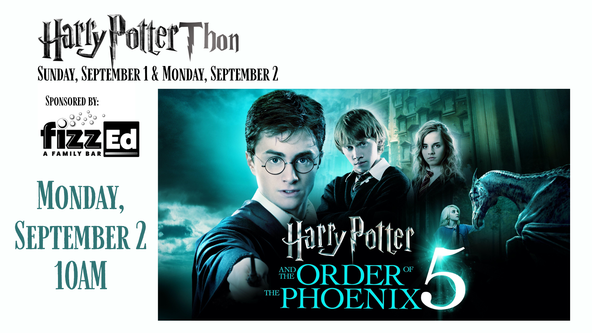 Potter-thon sponsored by Fizz Ed presents "Harry Potter and the Order ...