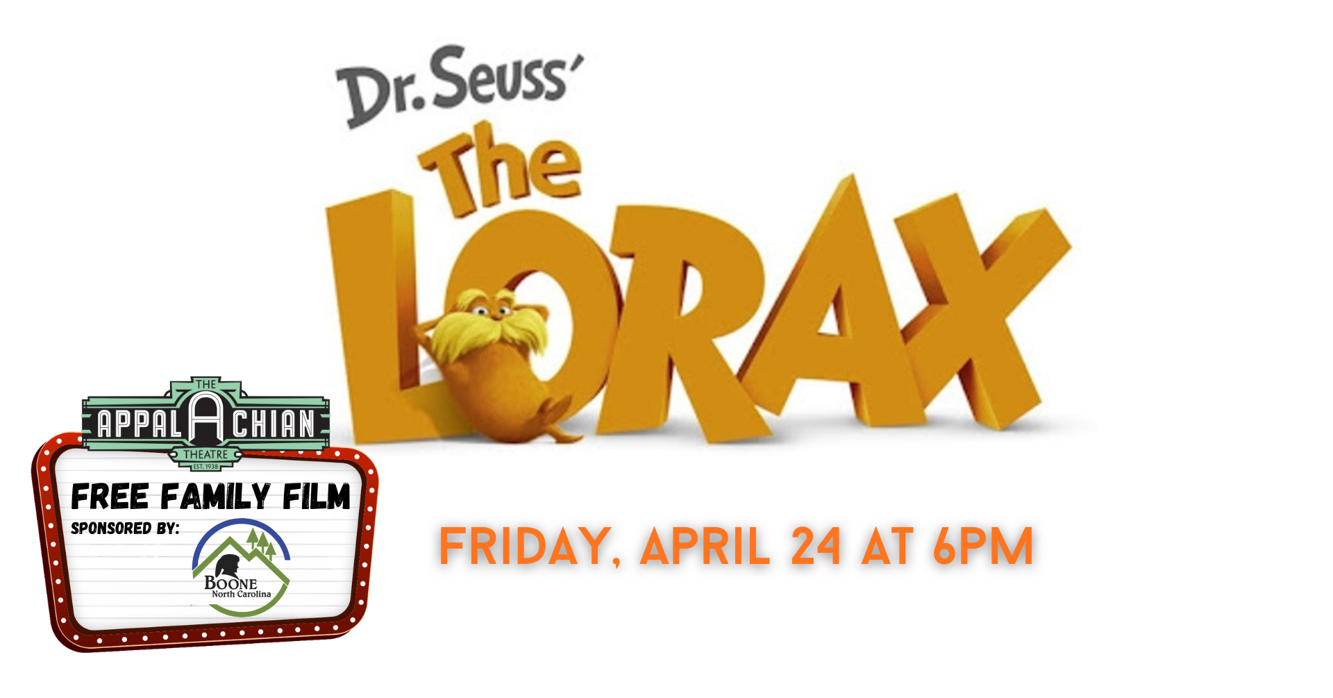 The Lorax (2012) — The Appalachian Theatre of the High Country