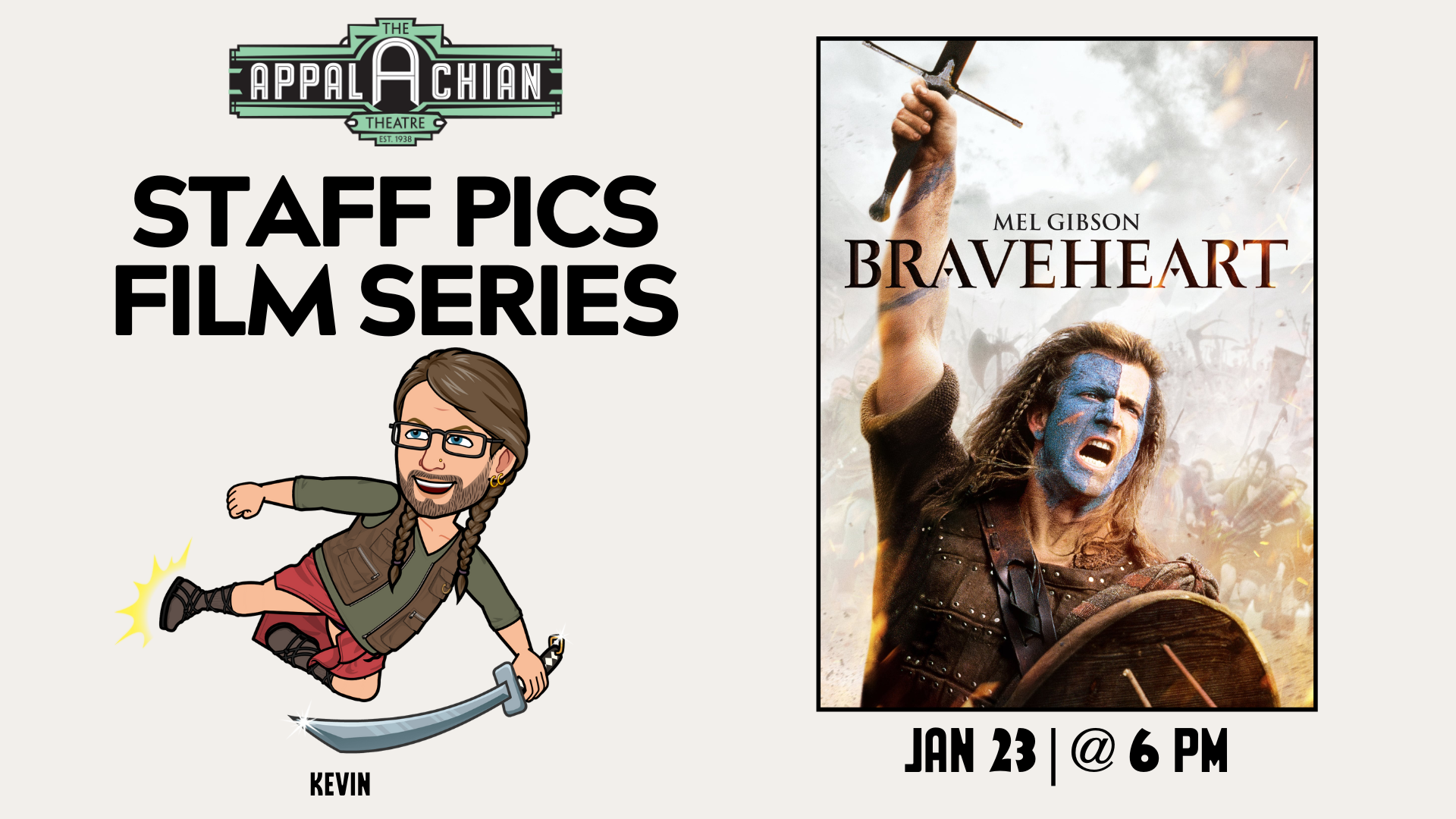 Braveheart (1995) — The Appalachian Theatre of the High Country