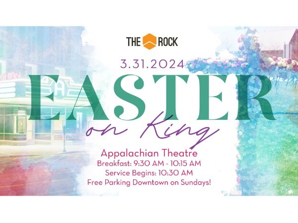 The Rock presents "Easter on King" at the Appalachian Theatre — The ...