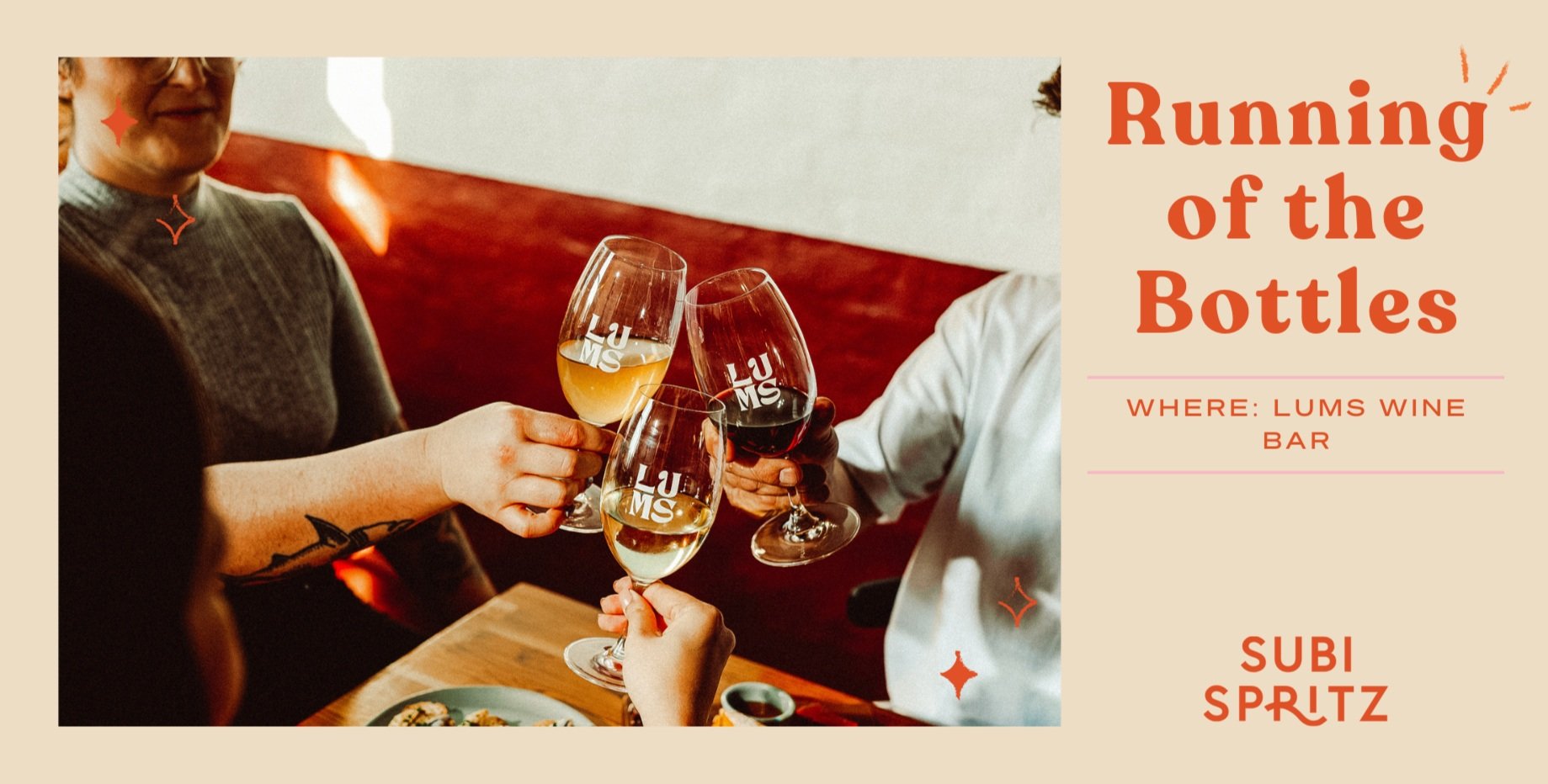 Subi Spritz - Running of the Bottles — Lums