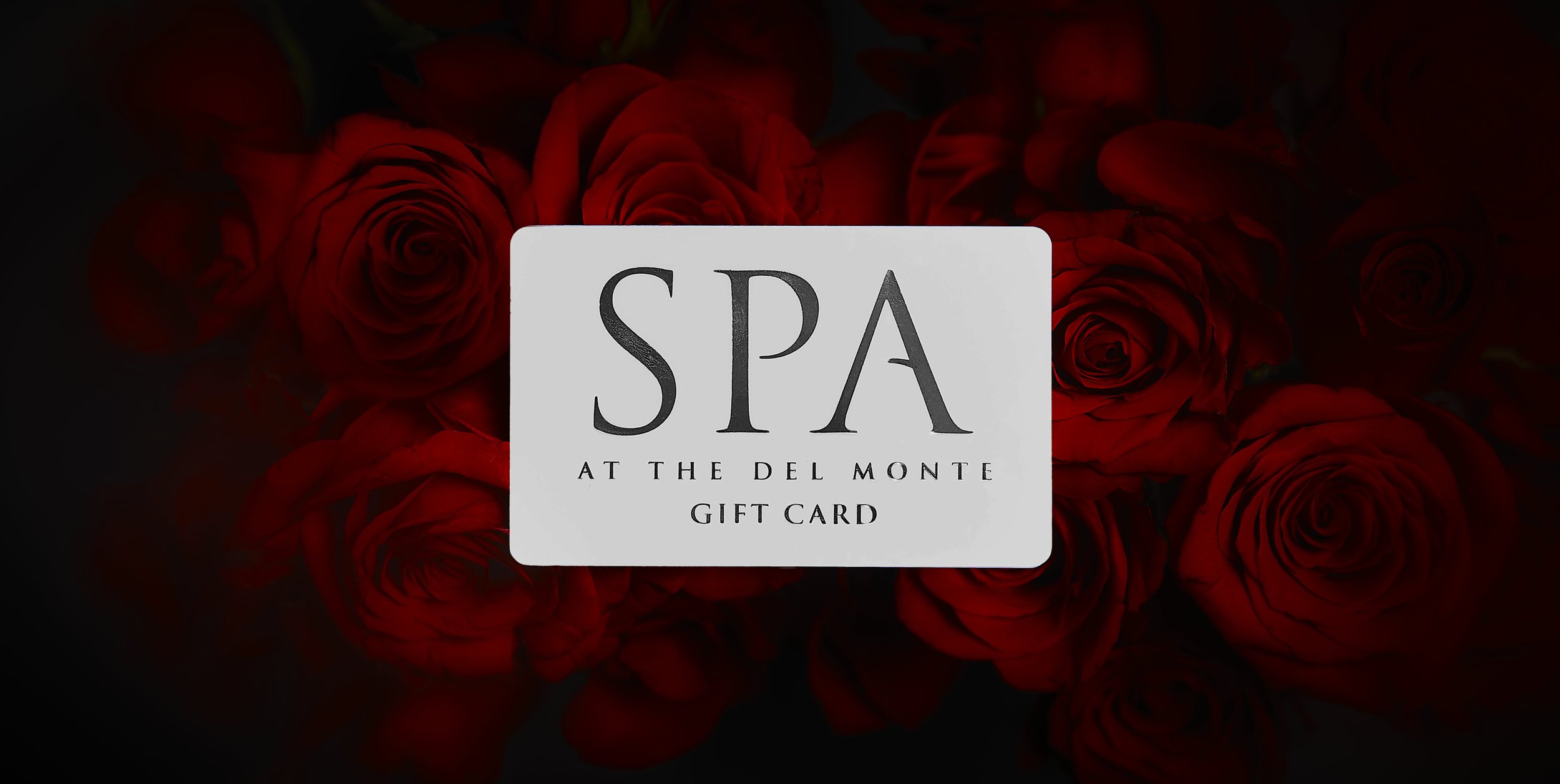 Gift Cards — The Spa at the Del Monte