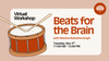 Drumming Workshop: Beats for the Brain — BC Brain Wellness Program
