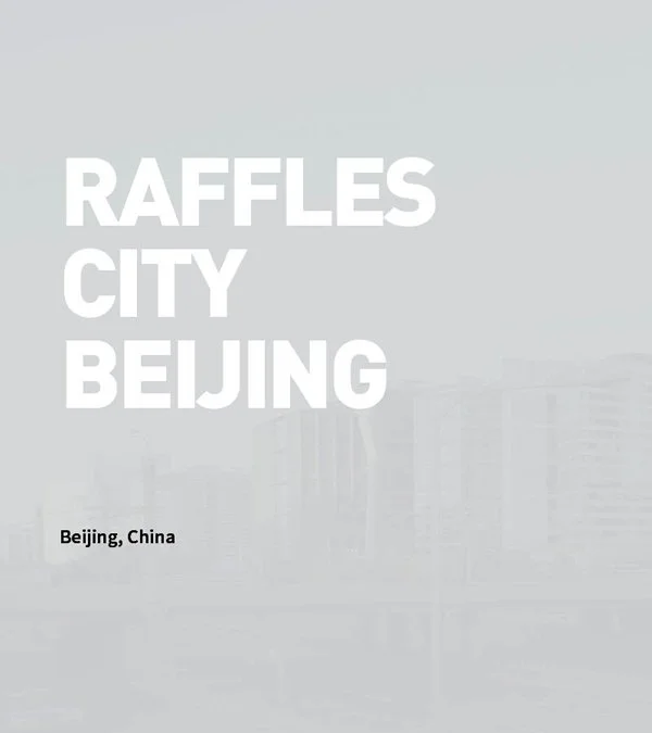 RAFFLES CITY BEIJING — SPARK