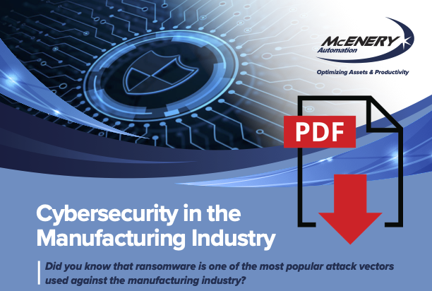 Cybersecurity for Manufacturers — McEnery Automation