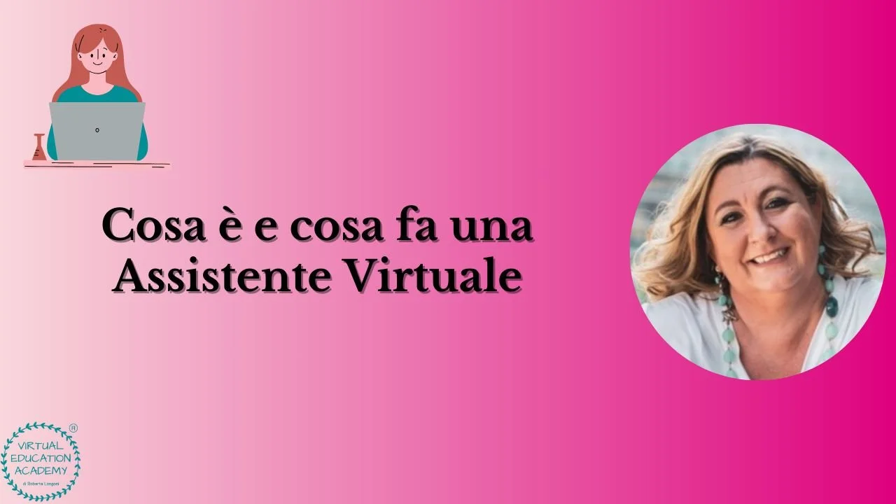Cosa è e Cosa Fa una Assistente Virtuale? Scopri Ora! — Roberta Longoni ...