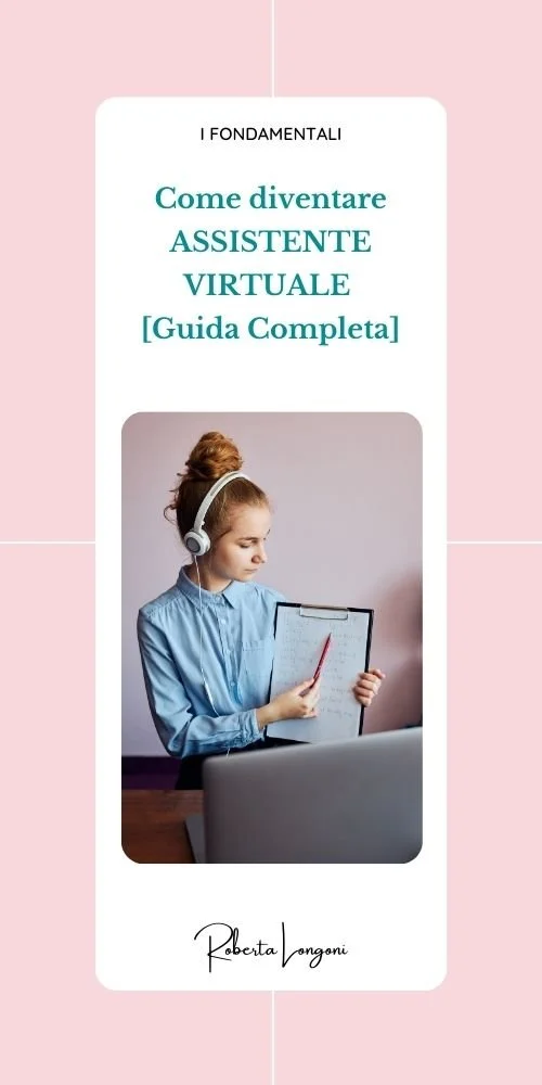 Come diventare Assistente Virtuale - Guida Completa — Roberta Longoni ...