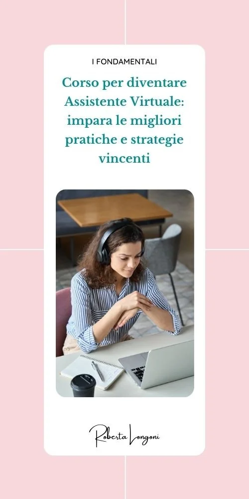 Diventa Assistente Virtuale: Riscopri Libertà Professionale e Benessere Personale — Roberta ...