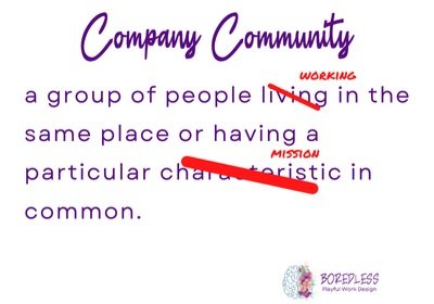 Is Community the New Company Culture? | Playful Insights — Playful Work ...