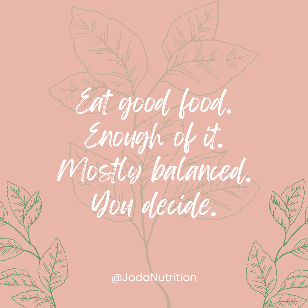 My food motto — Joda Nutrition