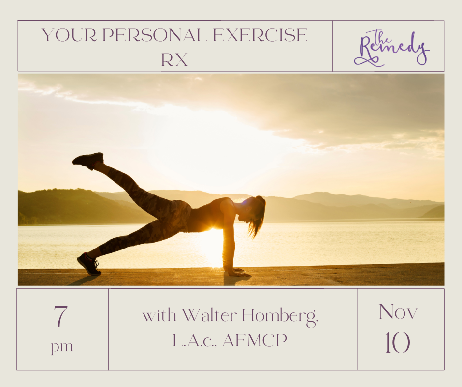 Your personal exercise Rx — The Remedy