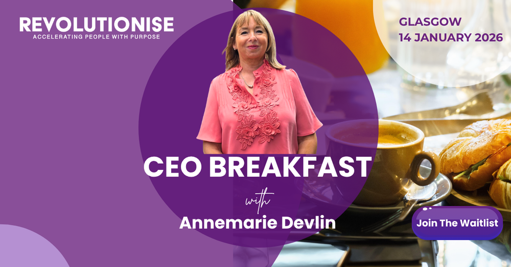 CEO Breakfast - Glasgow | Revolutionise