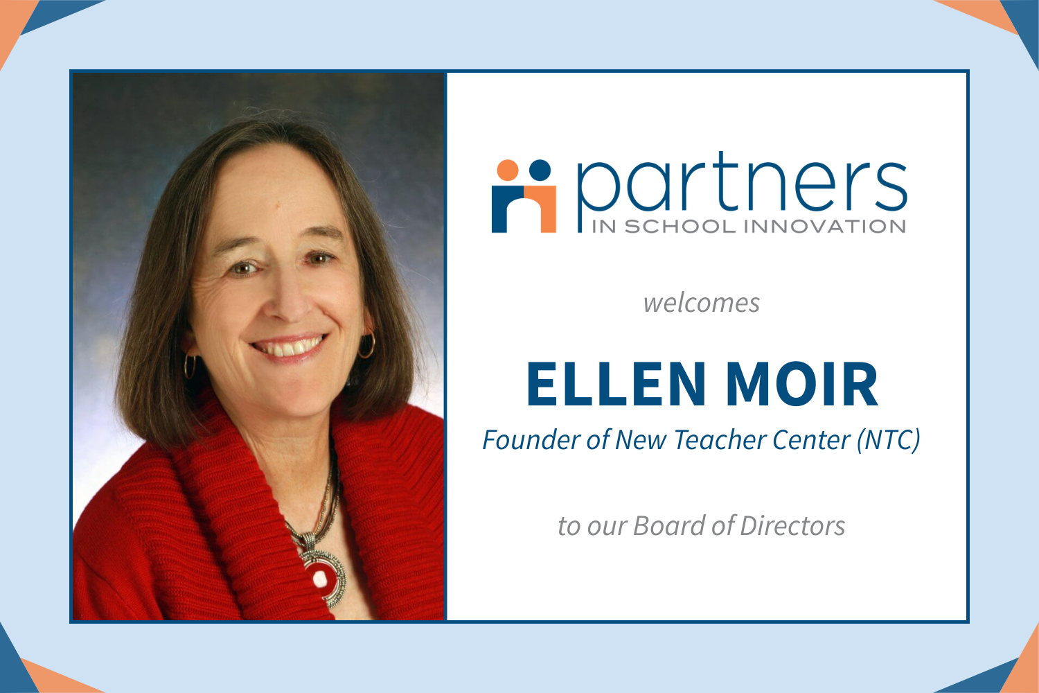 Partners Welcomes New Board Director Ellen Moir, Founder of New Teacher ...