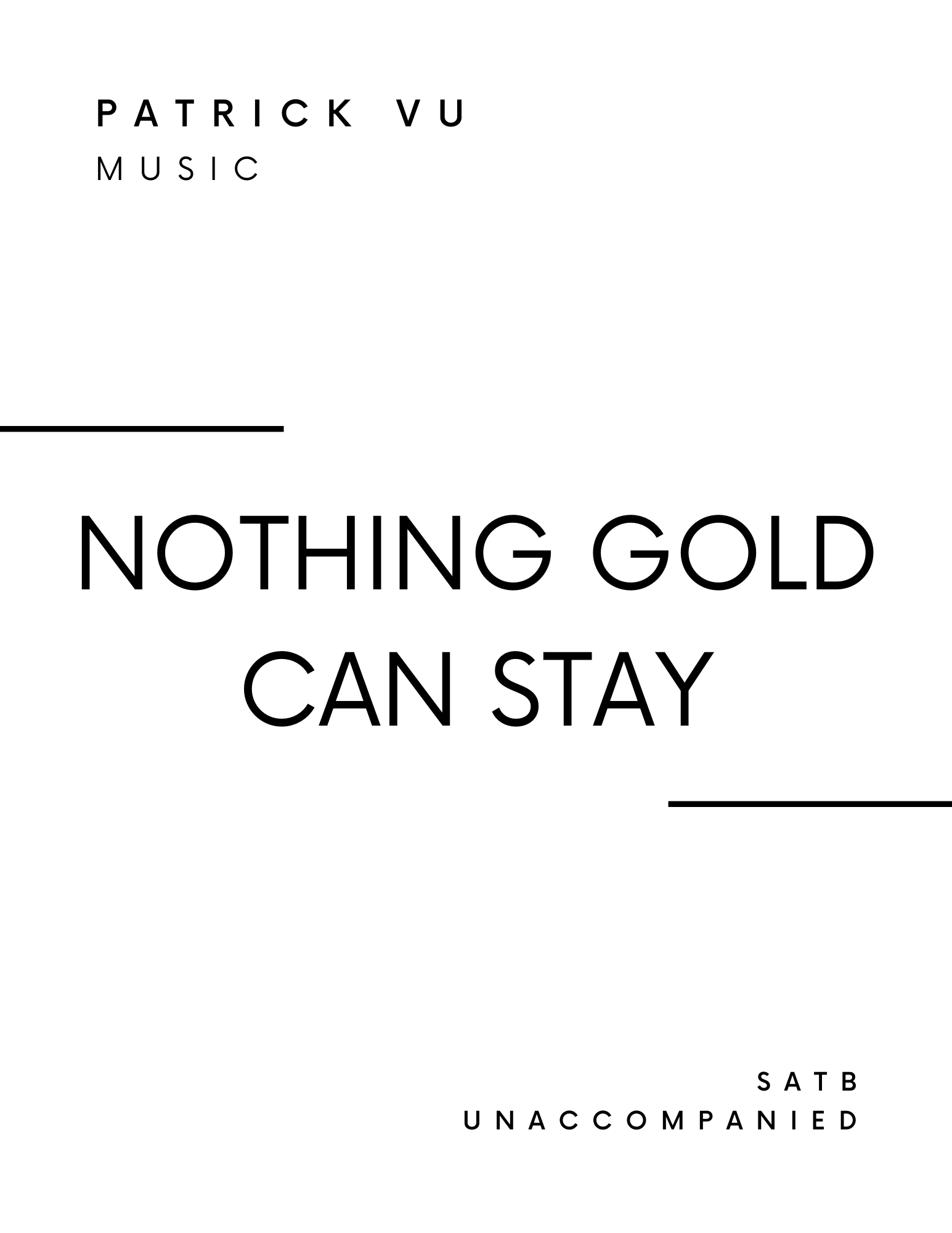 Nothing Gold Can Stay — Patrick Vu