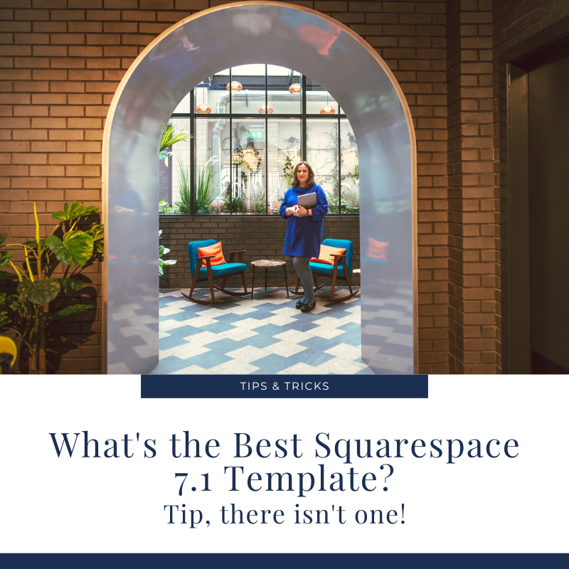 What's the best Squarespace 7.1 template? — Designs for Growth