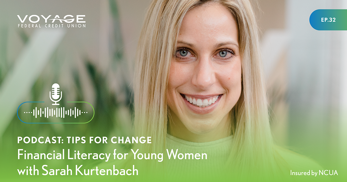 Financial Literacy with Sarah Kurtenbach — Voyage Federal Credit Union