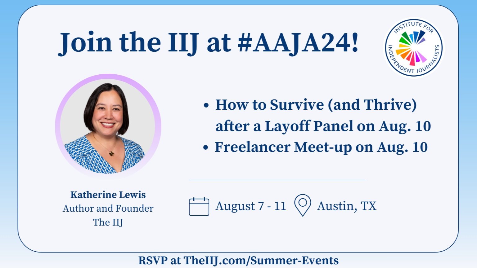 2024 Summer Events — The Institute for Independent Journalists