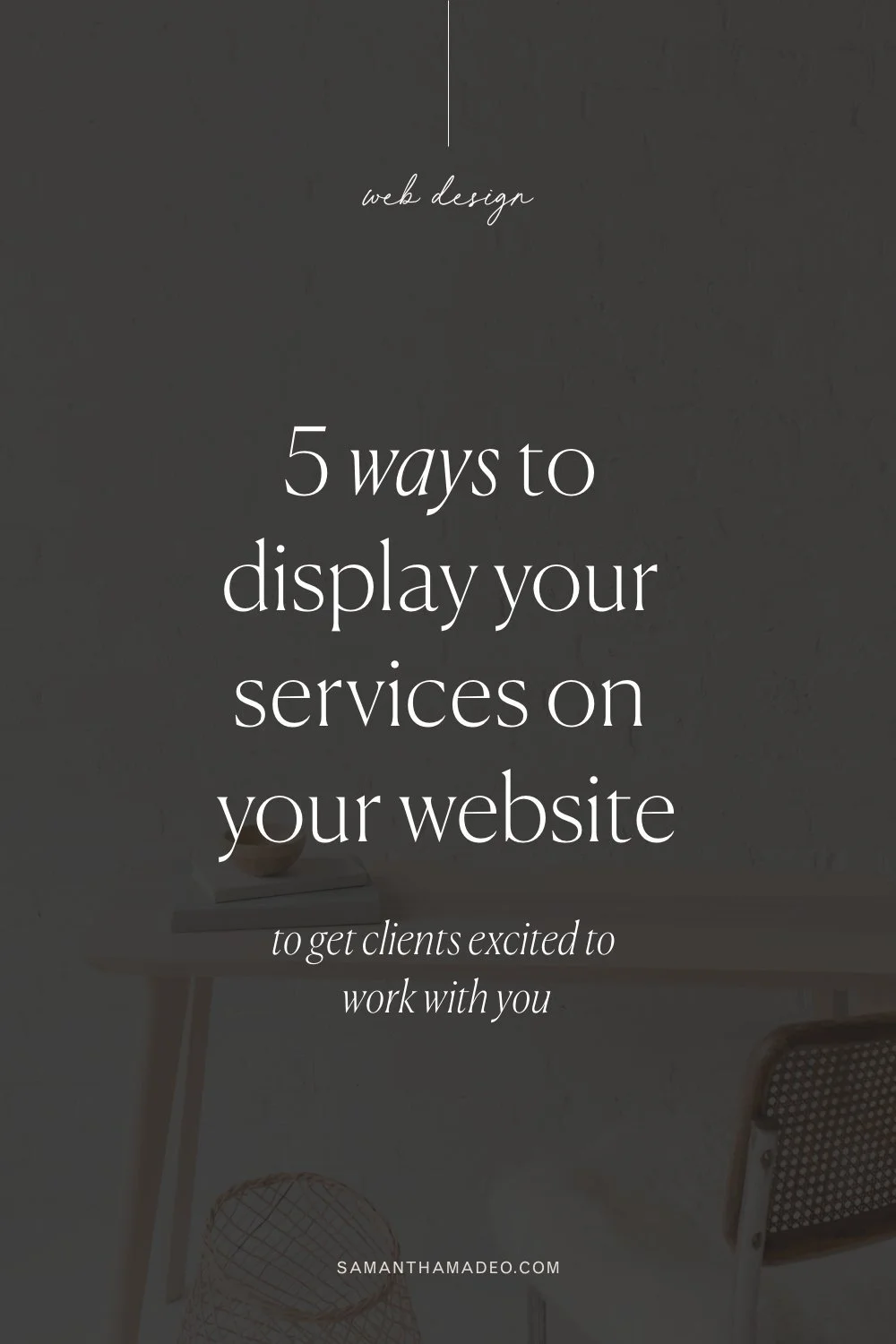Five ways to display services on your website — Samantha Madeo Design