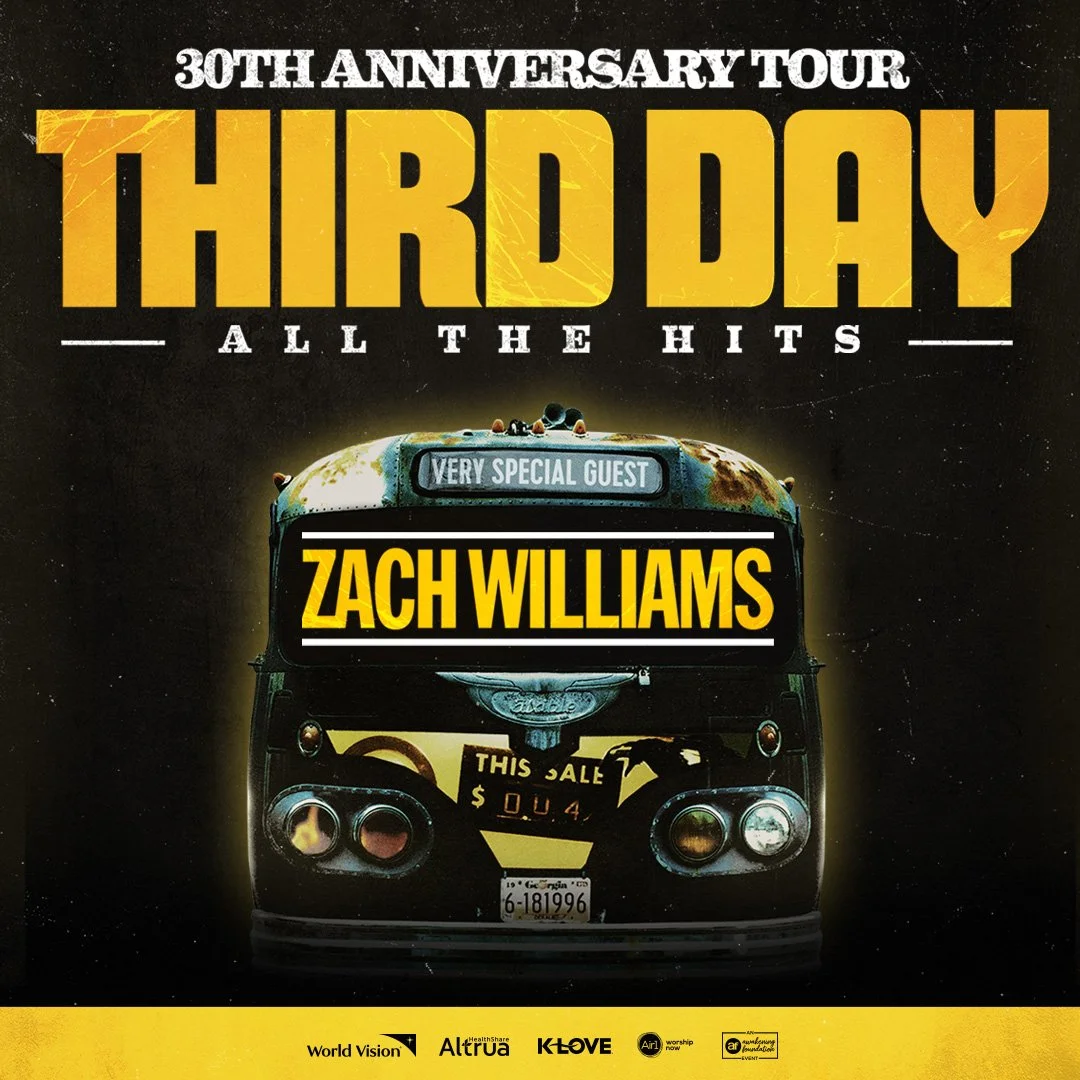 THIRD DAY - 30th Anniversary Tour with Zach Williams | See the Tour Now ...