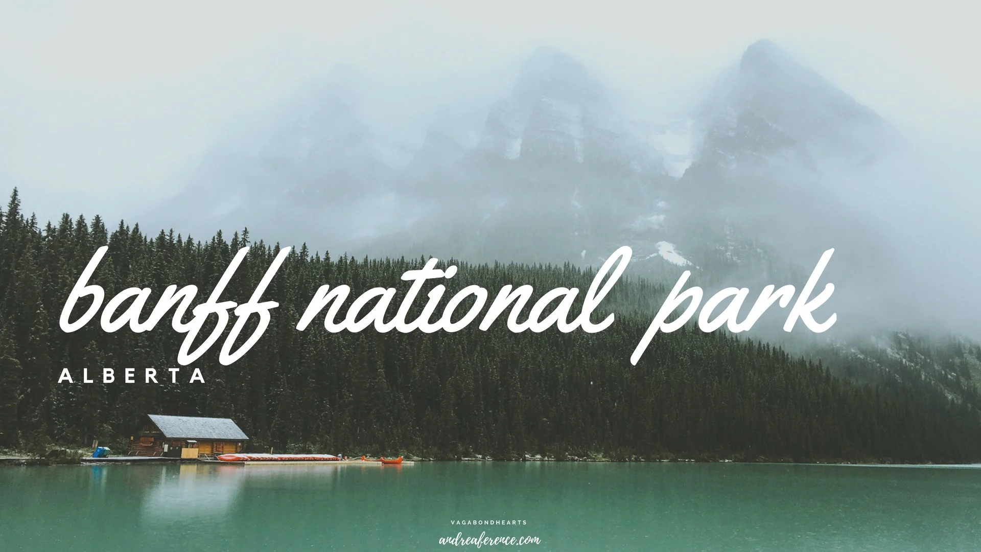 Banff National Park — Andrea Ference