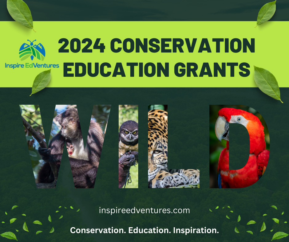 2024 Conservation Education Grants — Inspire EdVentures