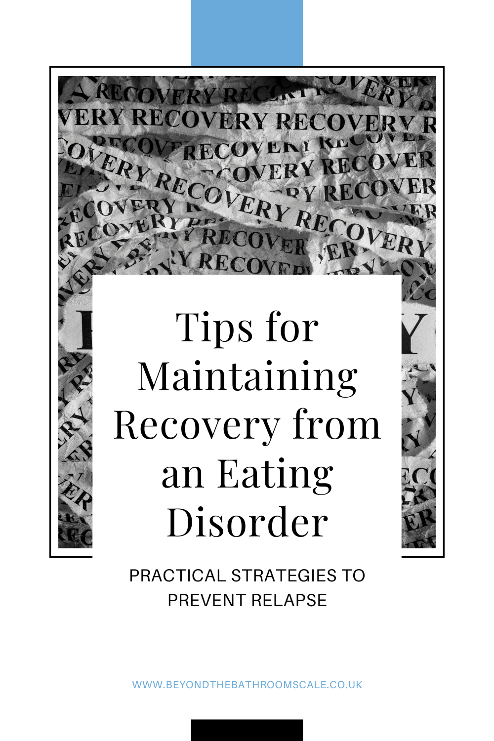 Tips for Maintaining Recovery from an Eating Disorder: Practical ...