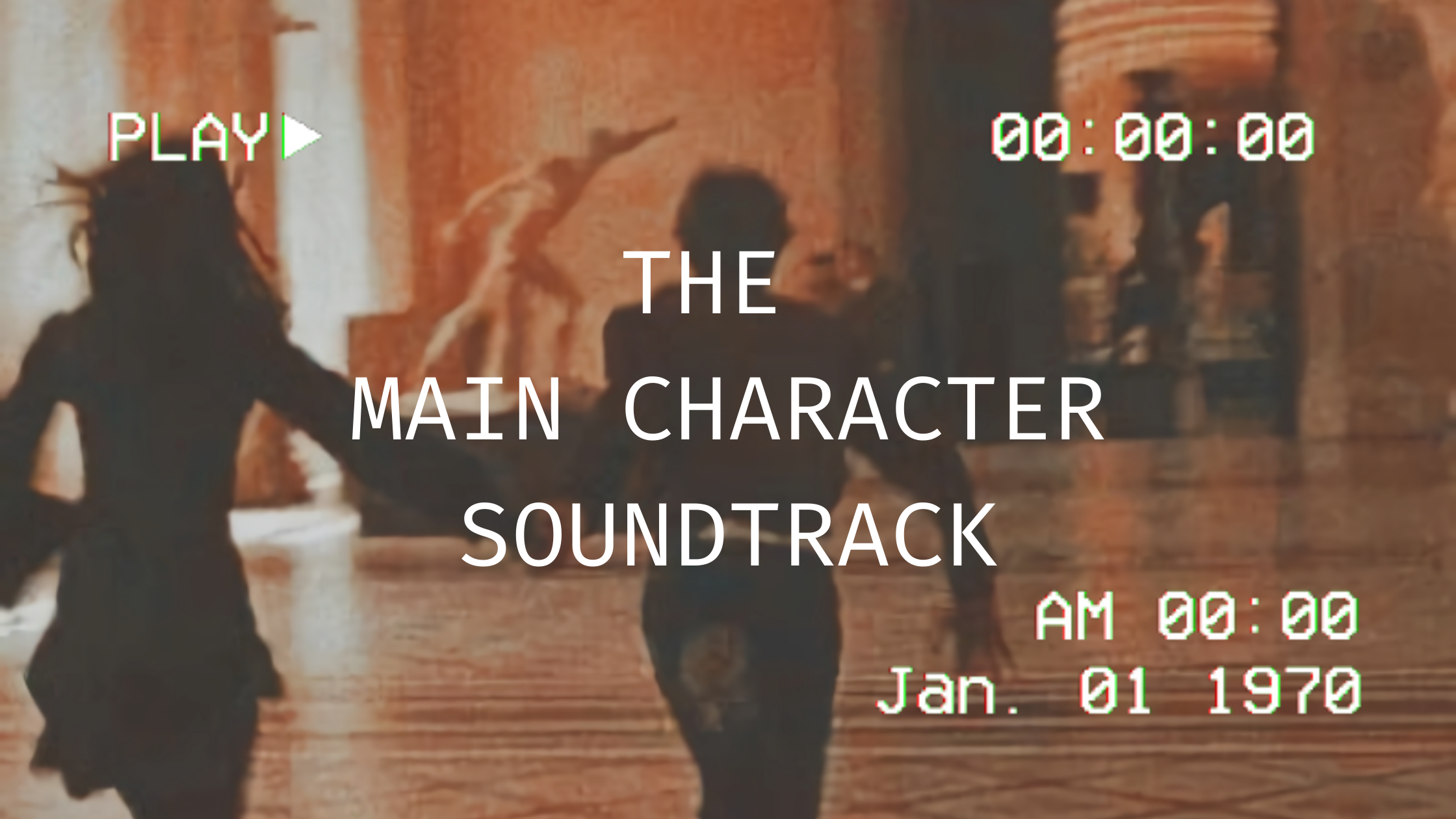 THE MAIN CHARACTER SOUNDTRACK — MUSE Magazine
