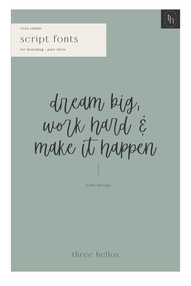 the best handwritten script fonts for branding {part three} — Three Hellos