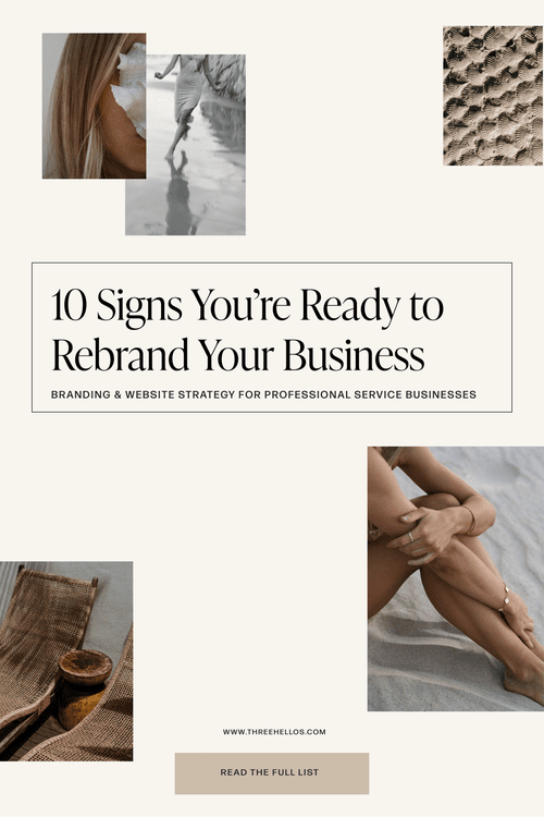 10 Signs You’re Ready to Rebrand Your Business — Three Hellos
