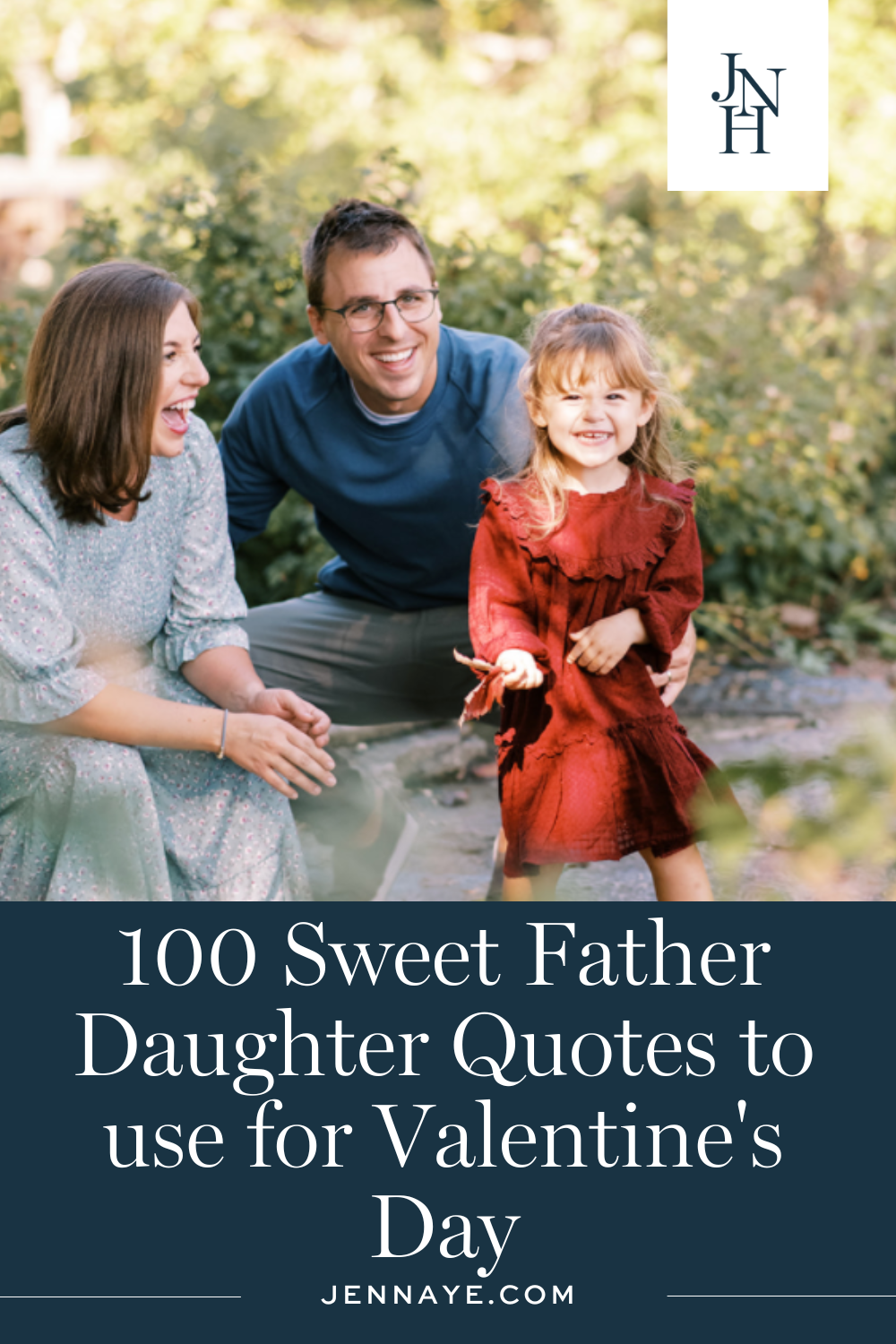 100 Sweet Father Daughter Quotes for Valentine's Day