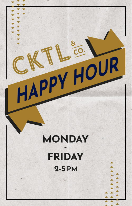 Happy Hour — CKTL & Co.