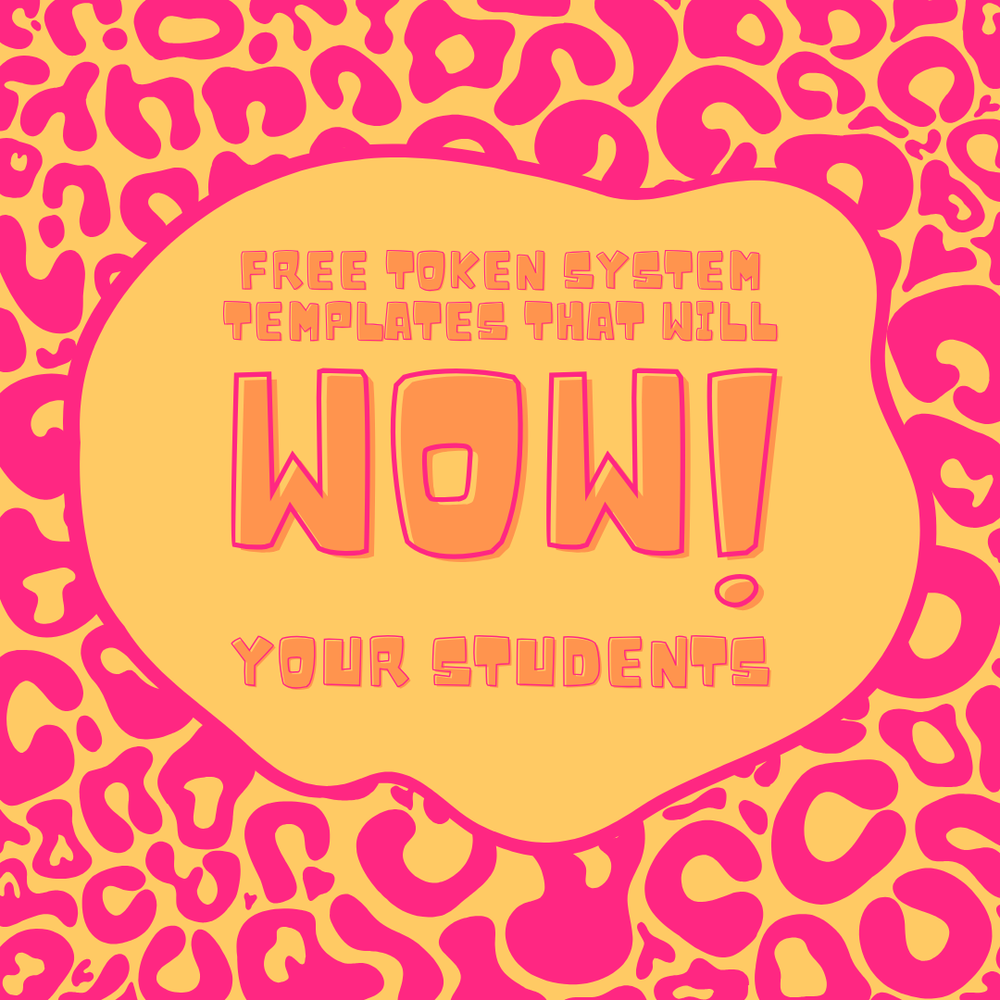 Free Token System Templates That Will WOW Your Students — Spedly