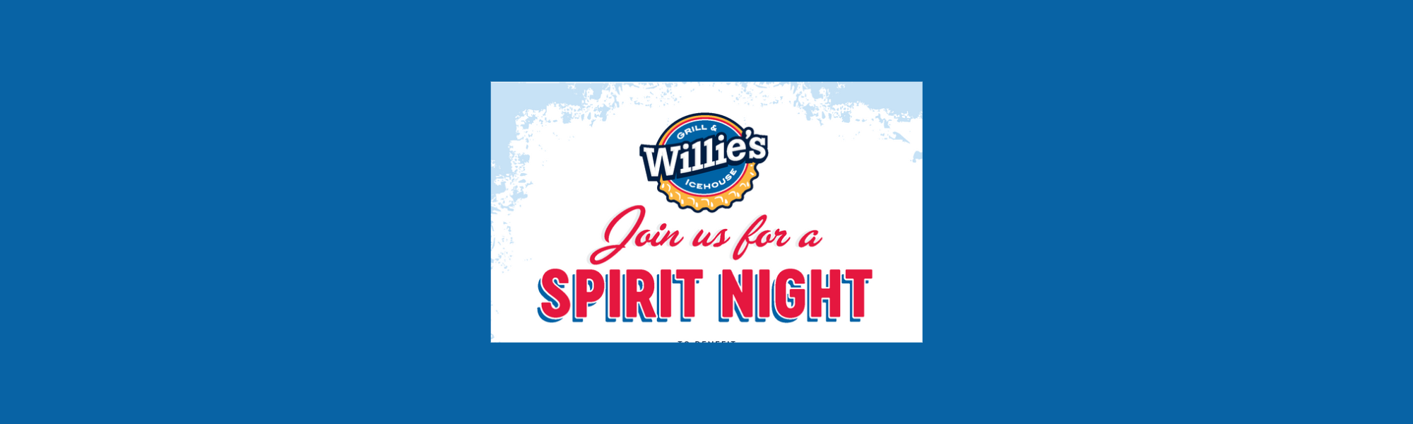 Spirit Night: Willie's Grill & Icehouse — Wolf Ranch Elementary PTA