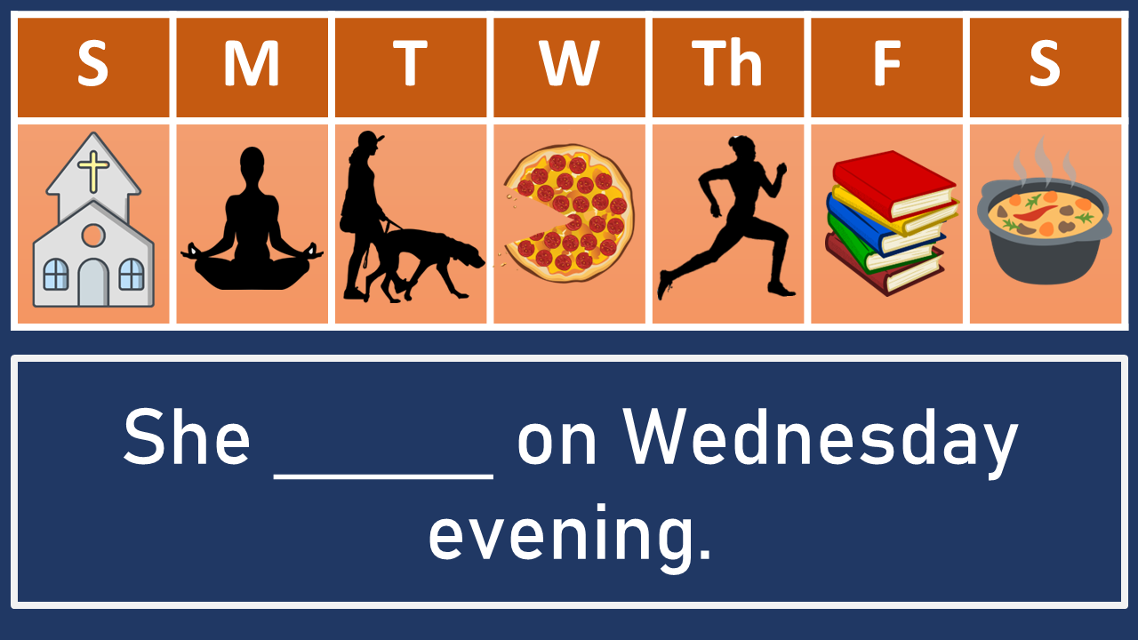 Complete The Present Tense Sentences With Days of The Week and Daily ...
