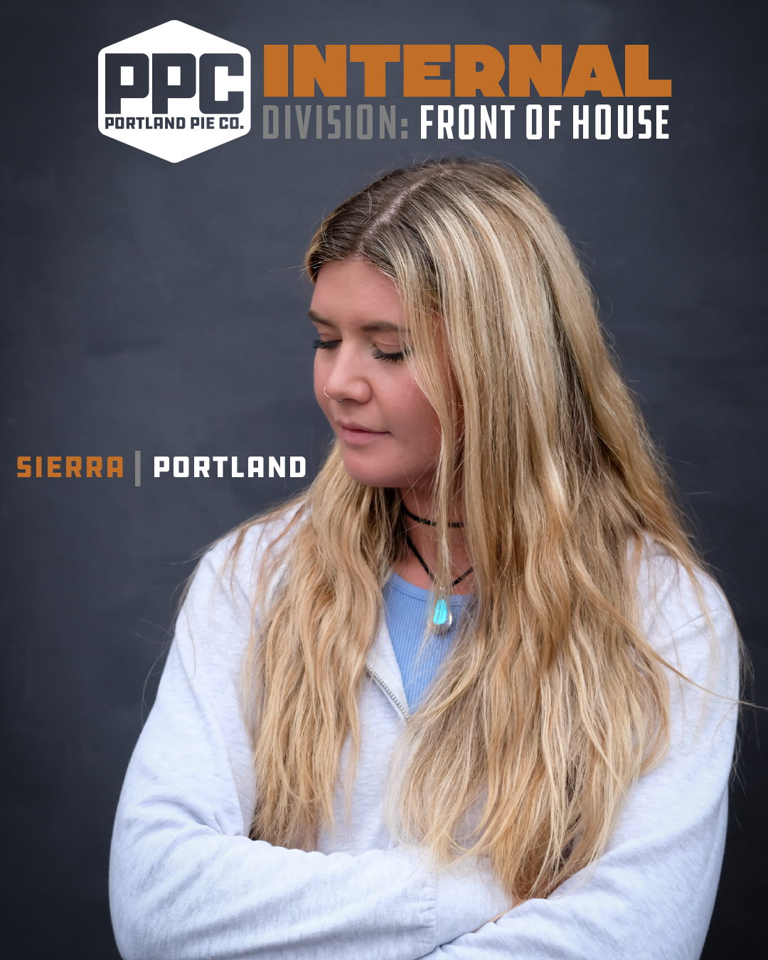 Meet the Crew: SIERRA — Portland Pie Company
