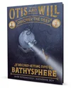 Otis and Will Discover the Deep — Katherine Roy
