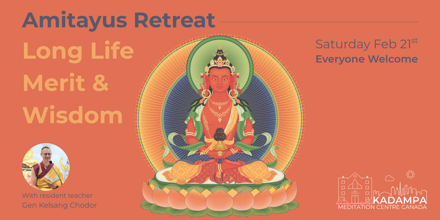 Amitayus Retreat - Long Life, Merit & Wisdom — Kadampa Meditation ...