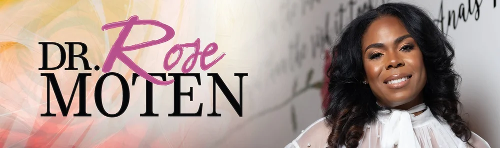About Dr. Rose — Dr. Rose Moten - Clinical Psychologist, Author & Life ...