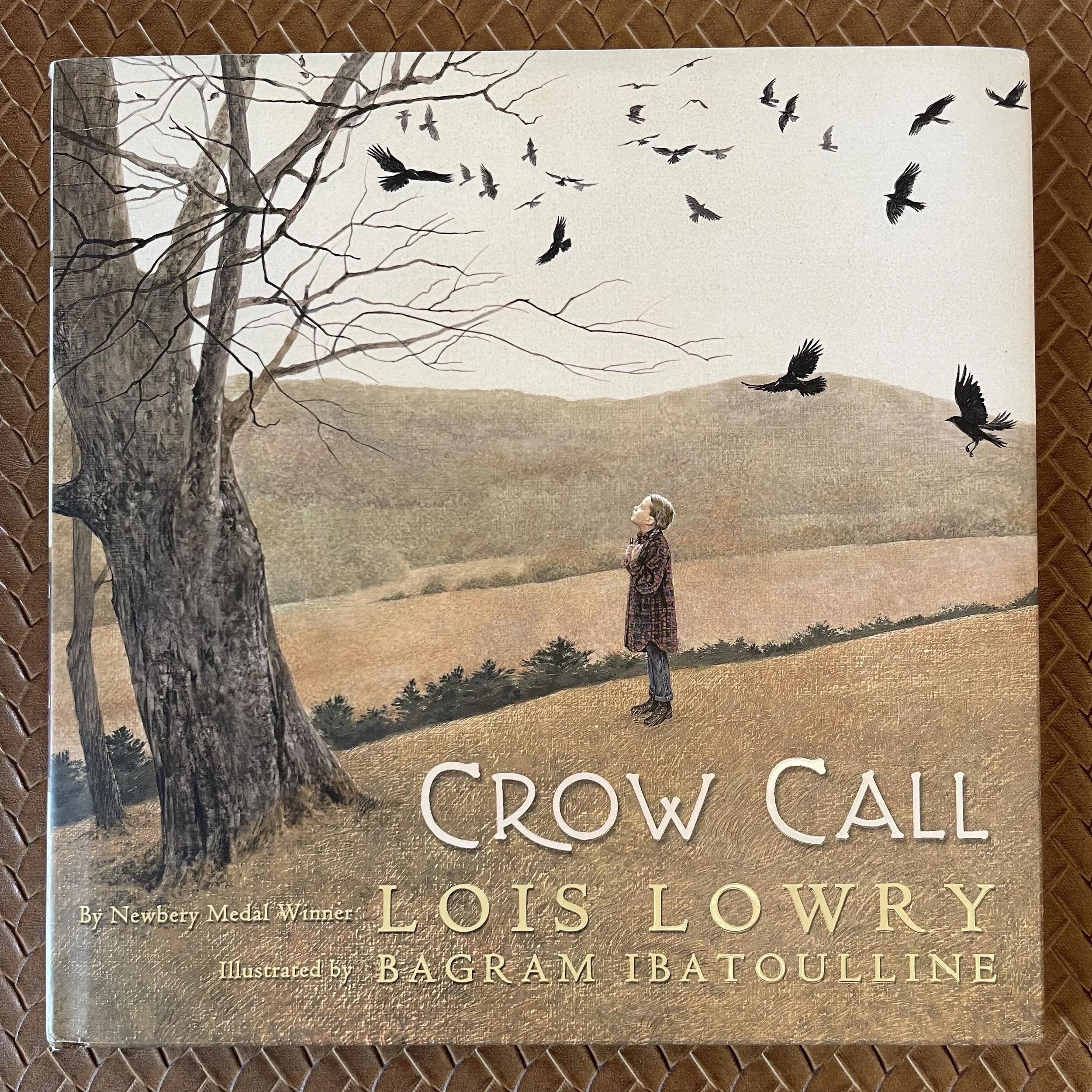 Crow Call by Lois Lowry, Bagram Ibatoulline (Illustrator) — Next ...
