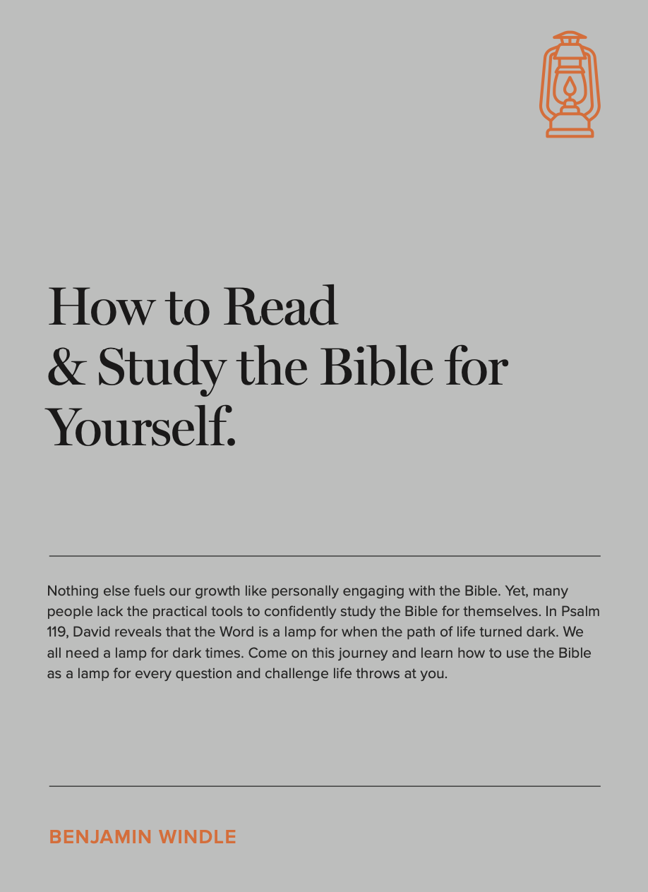 How to Read and Study the Bible for Yourself - Benjamin Windle ...