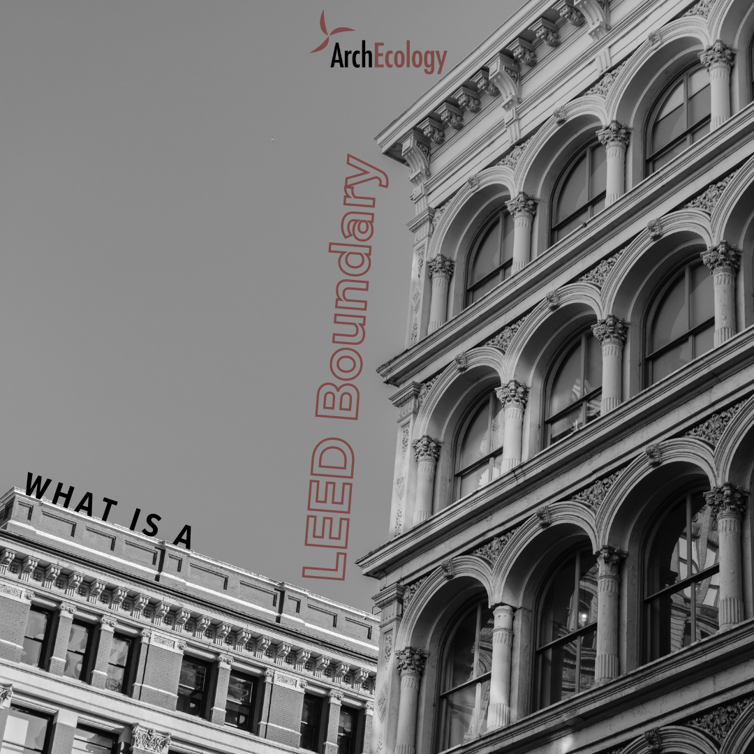 What’s a LEED Boundary? — ArchEcology