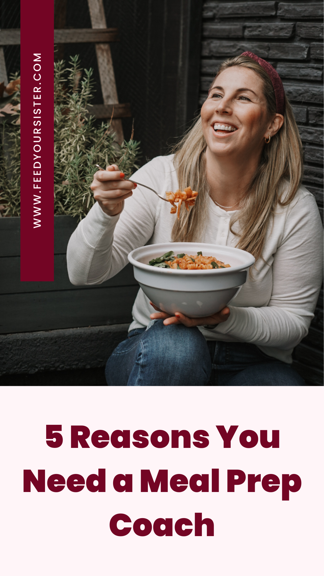 5 Reason You Need a Meal Prep Coach — Feed Your Sister
