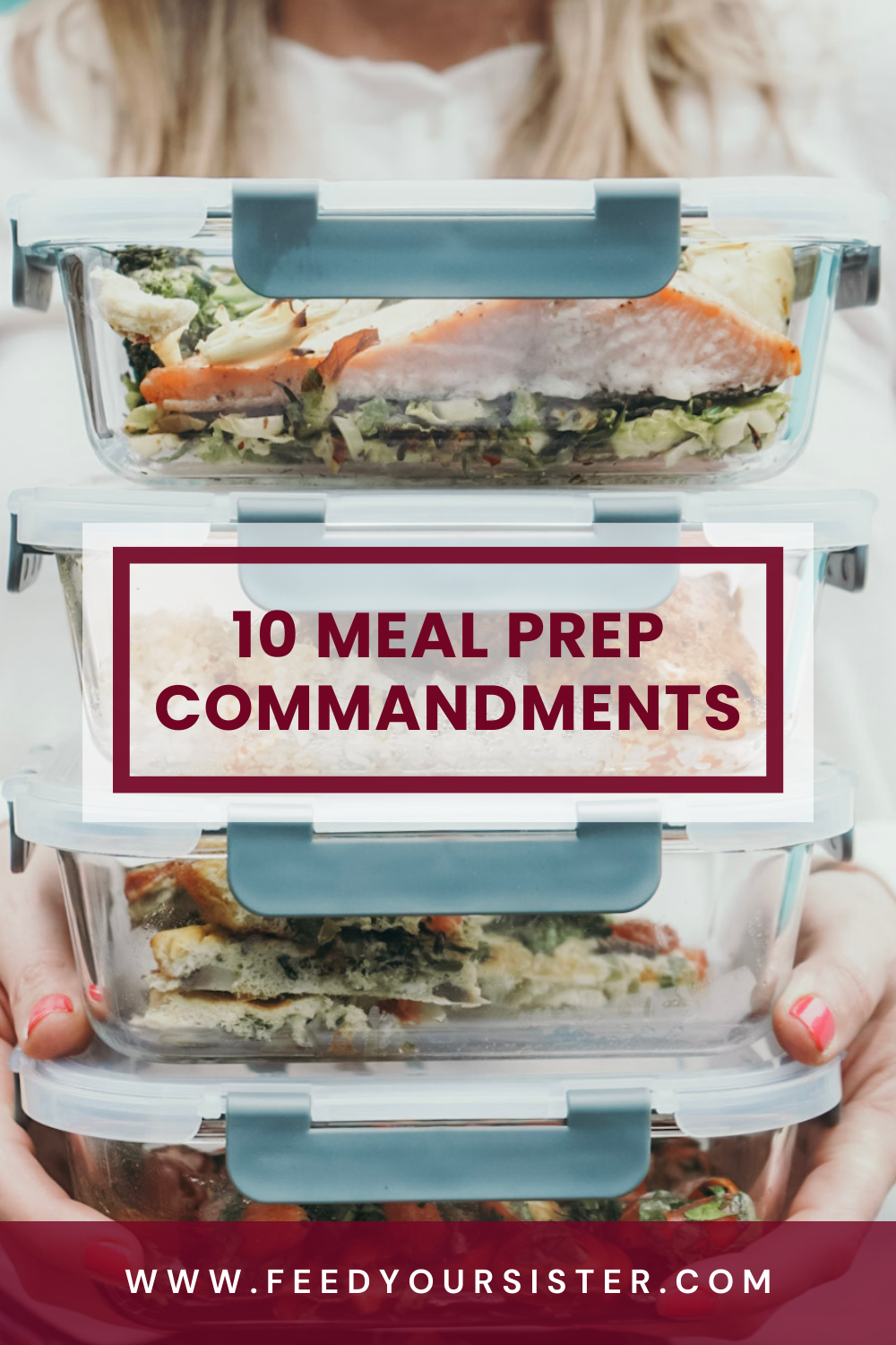 The 10 Meal Prep Commandments Every Home Cook Should Follow - Meal Prep ...