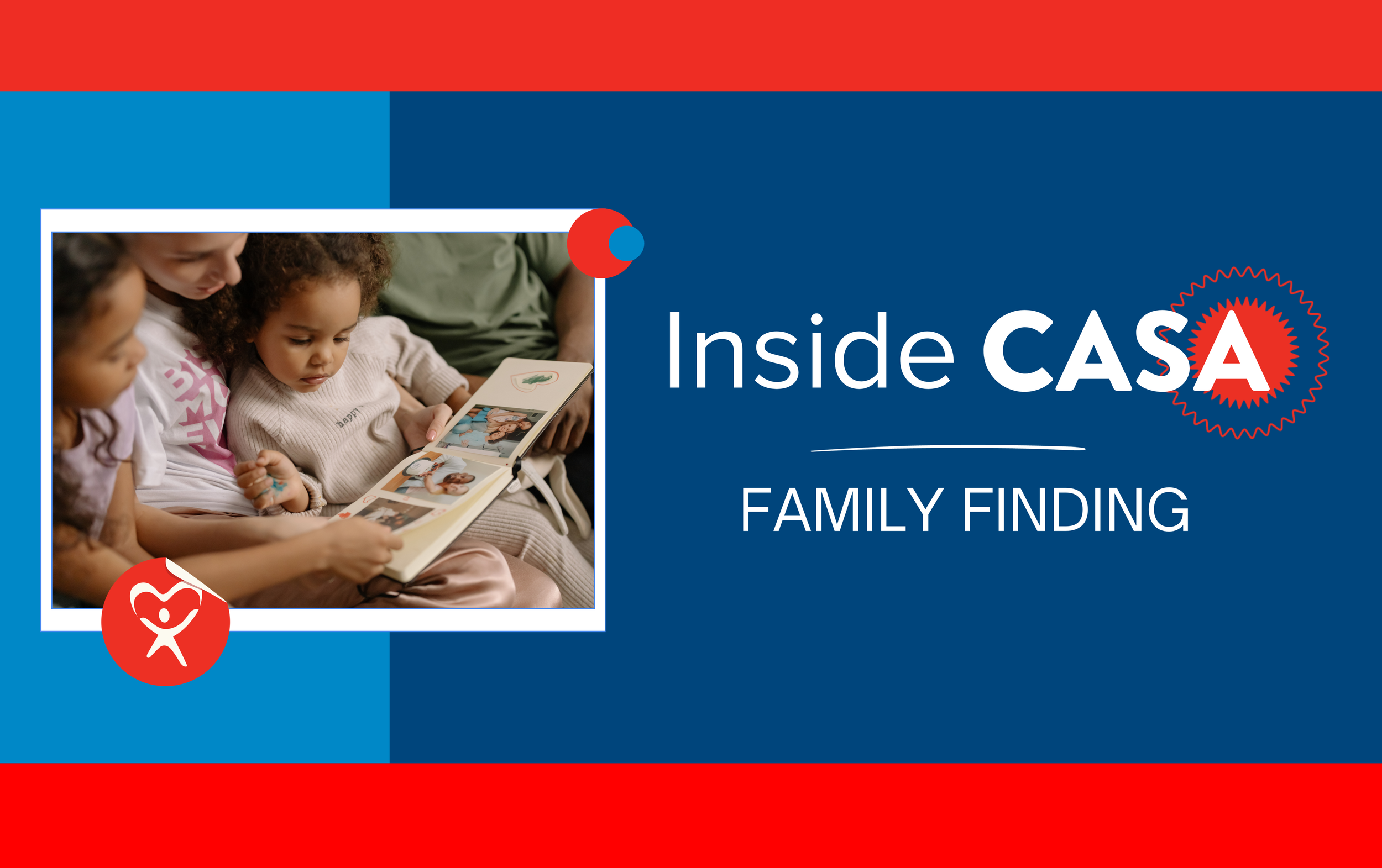 Inside CASA | Family Finding — CASA OC