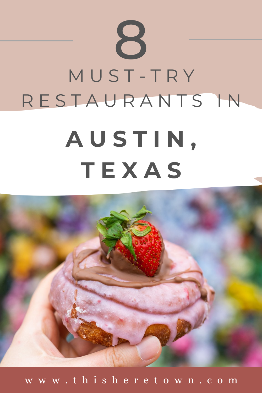 8 Delicious Austin Restaurants to Hit While You’re in Town — This Here Town