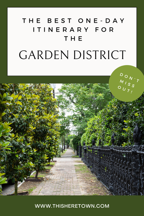 Day Trip Itinerary for the Garden District, New Orleans — This Here Town
