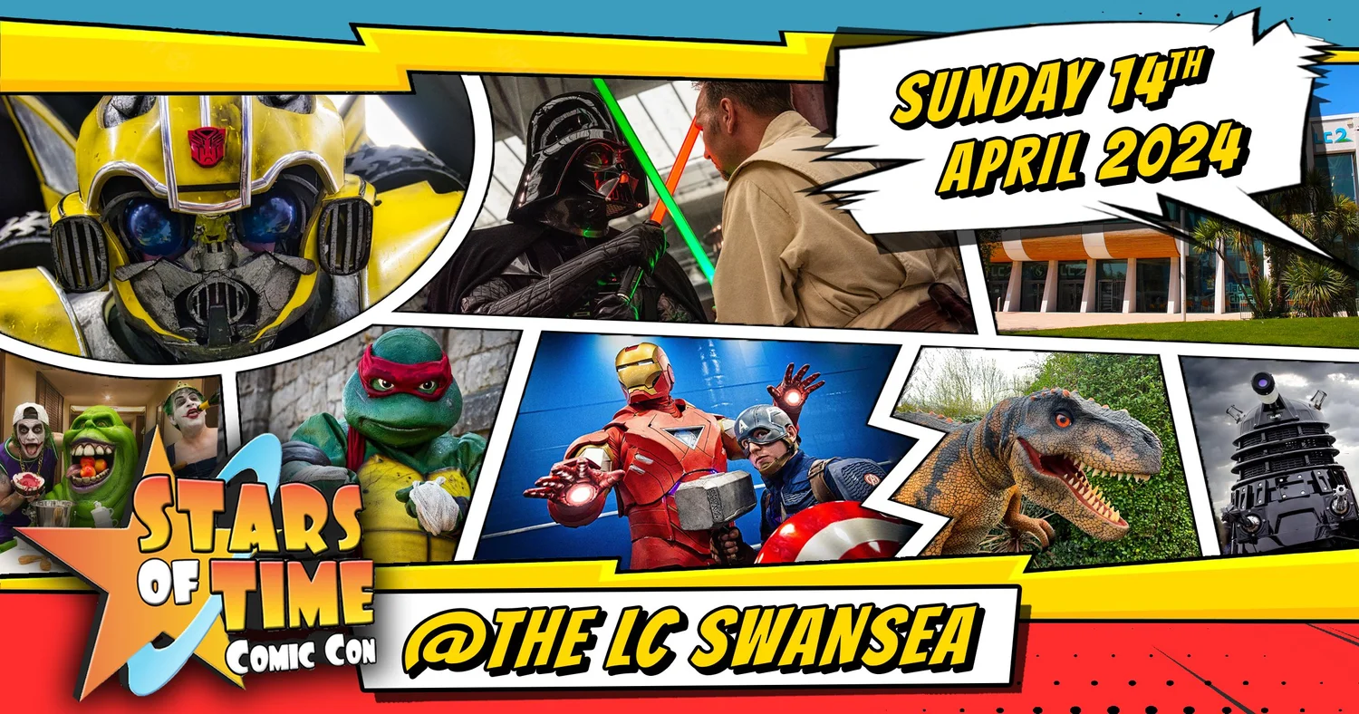 Swansea Comic Con — Stars Of Time