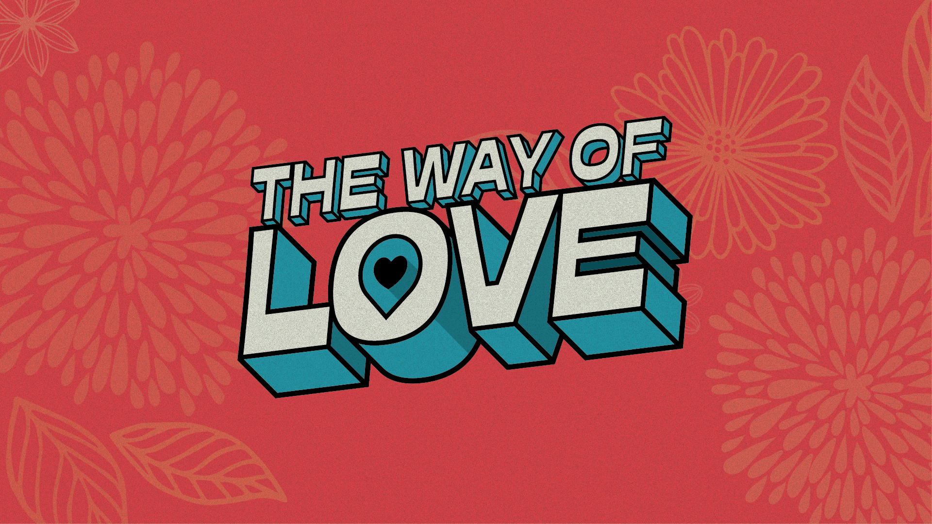 The Way of Love — The Rock Church