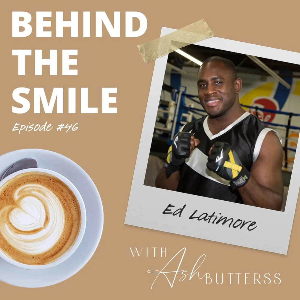 Behind The Smile Podcast — Ash Butterss